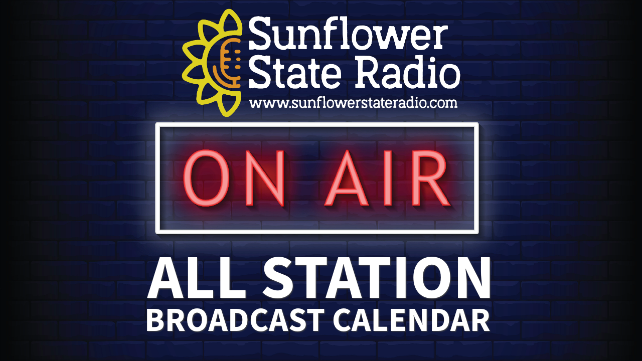 Sunflower State Radio All-Station Broadcast Schedule | The Sunflower ...